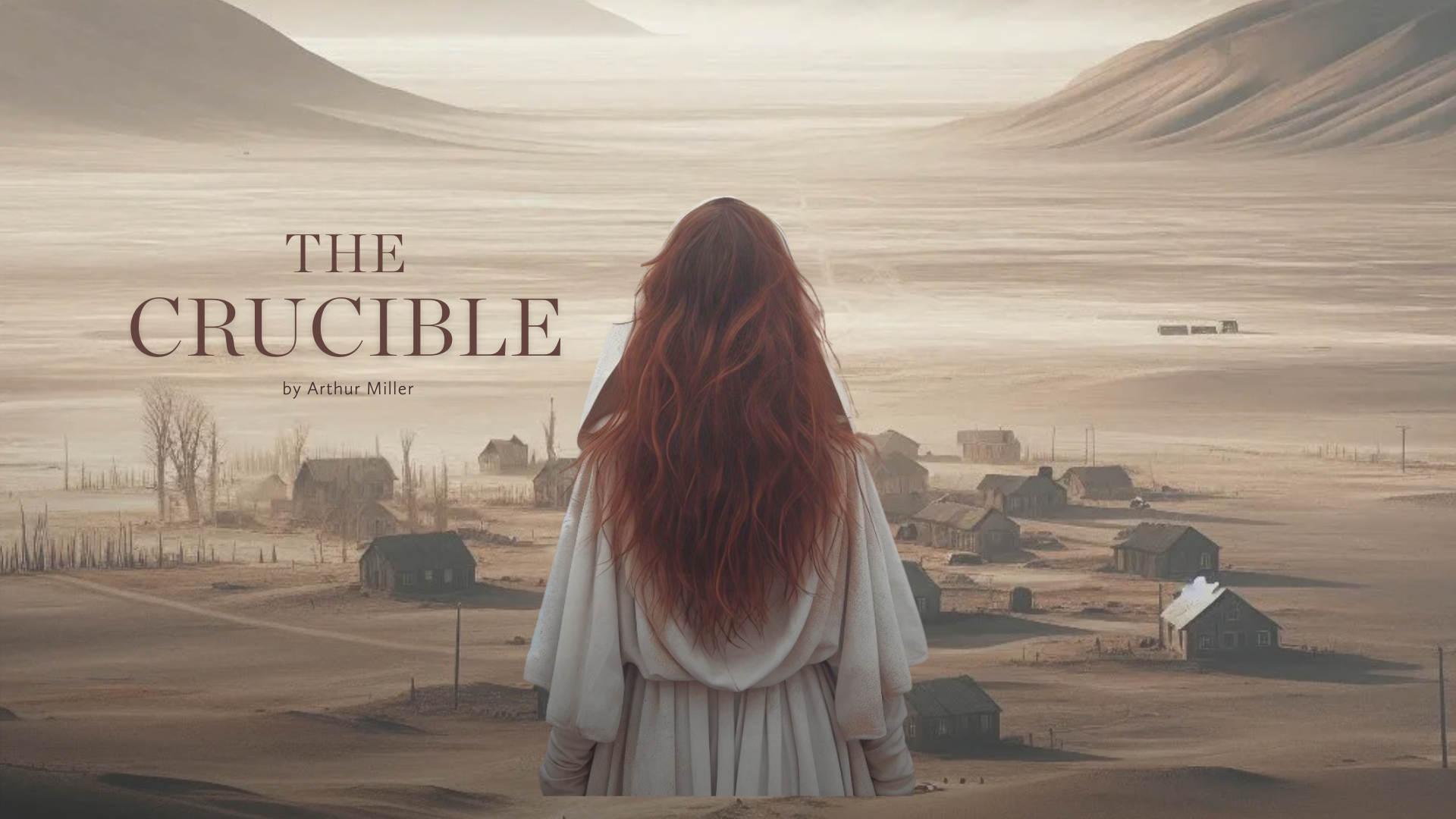 The Crucible by Arthur Miller - Dinner and Show - Haileybury